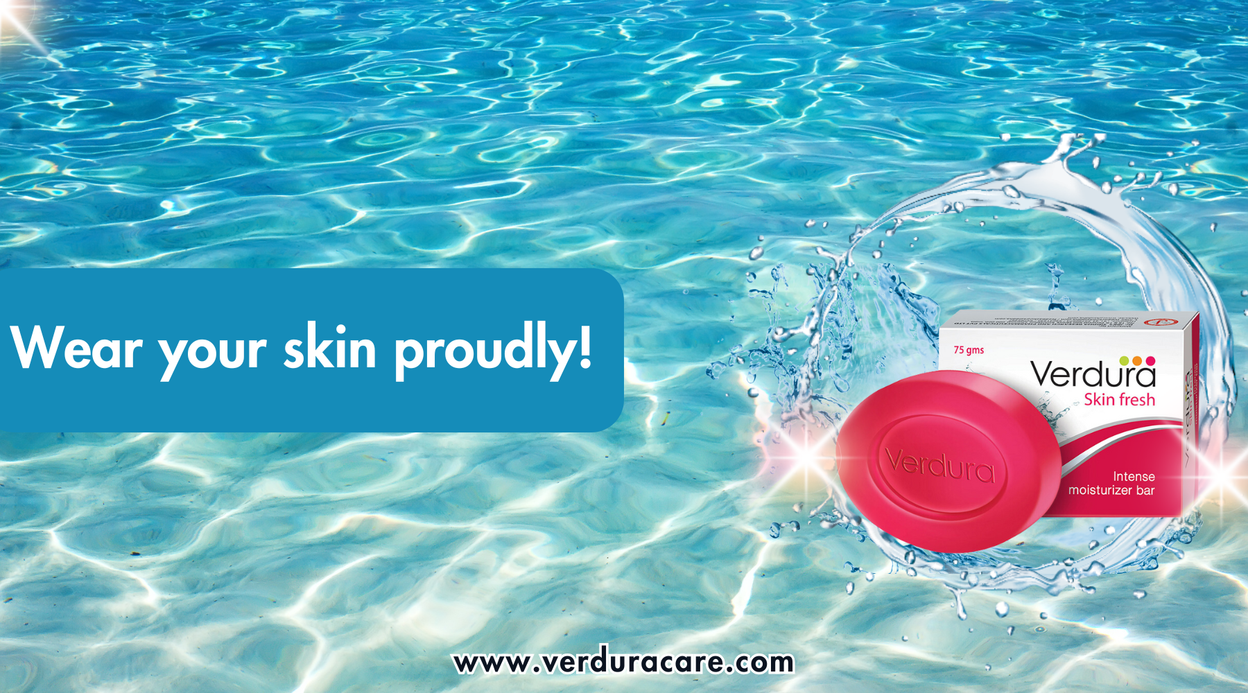 Wear your skin proudly! – Verduracare.com